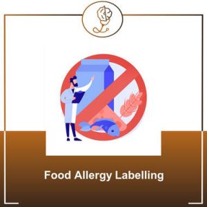 Food Allergy Labelling | The Childrens Allergy | Private Paediatric ...
